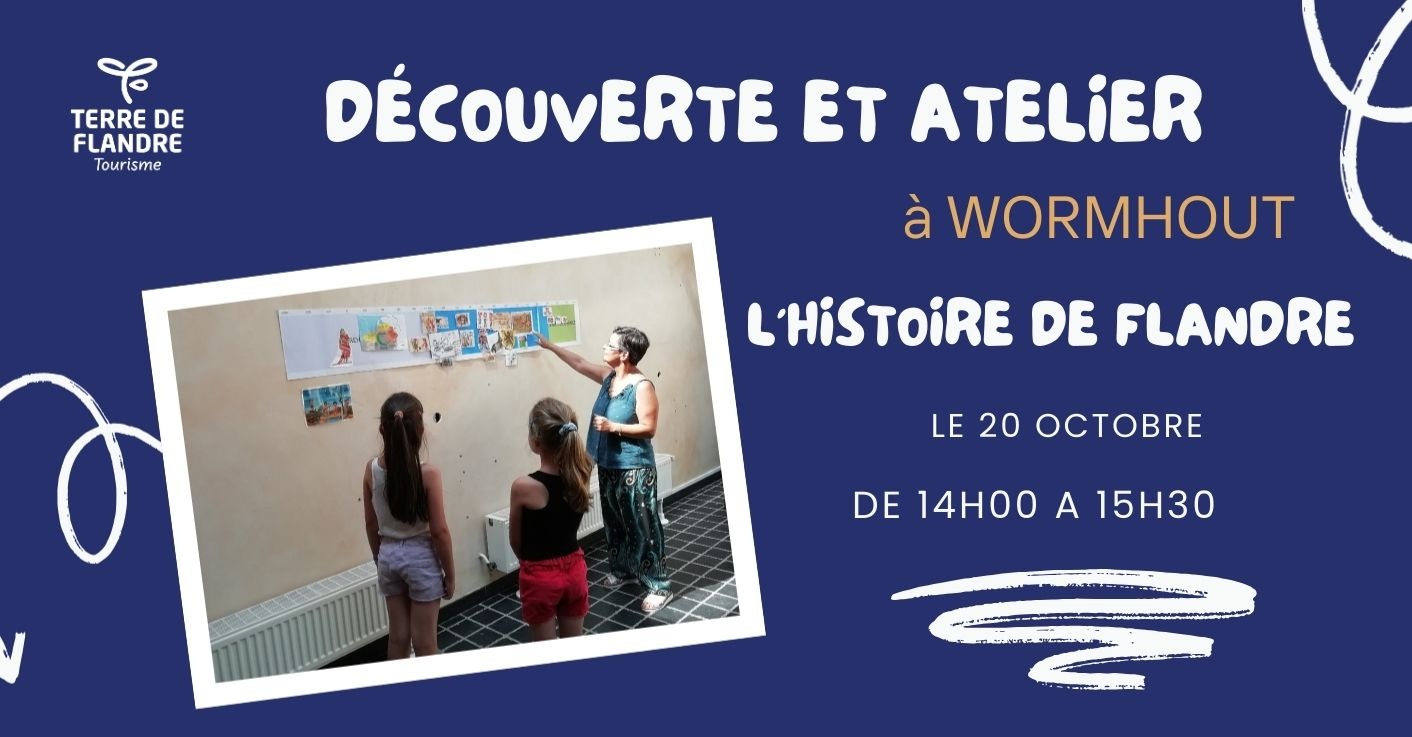 Découverte et atelier pour enfant à Wormhout